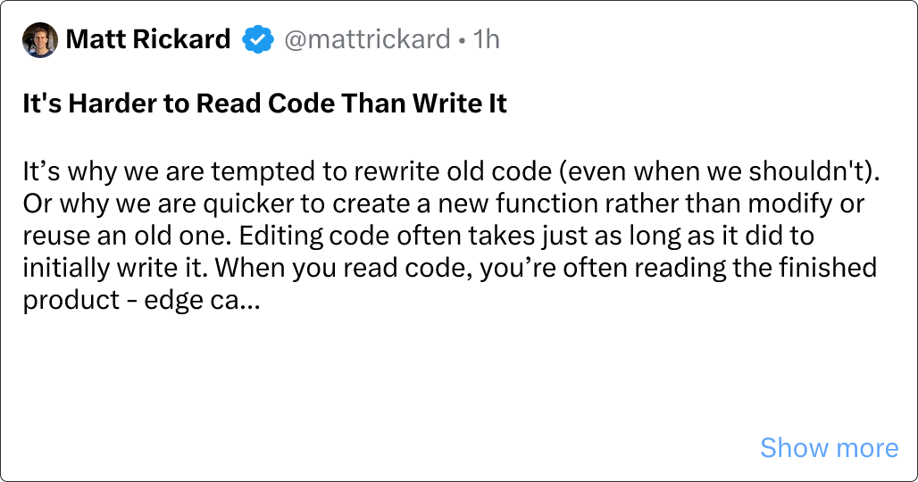 It's Harder to Read Code Than Write It